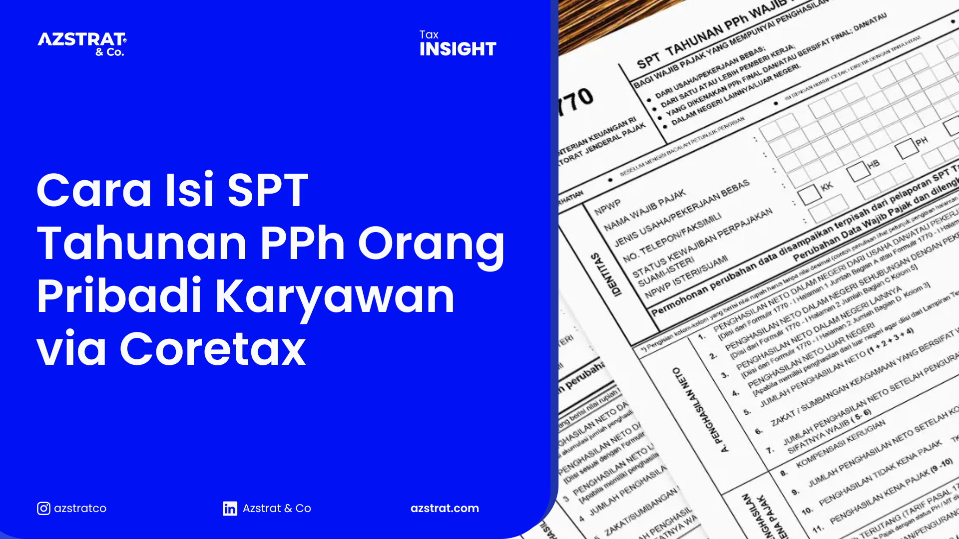 Cara Isi SPT Tahunan PPh Orang Pribadi Karyawan via Coretax - INSIGHT by Azstrat